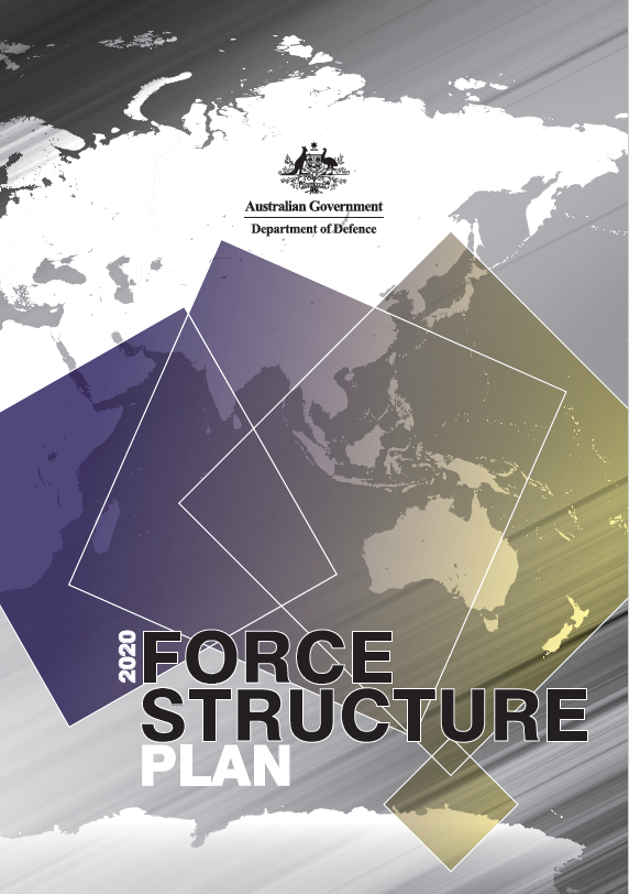 2020 Force Structure Plan | About | Defence