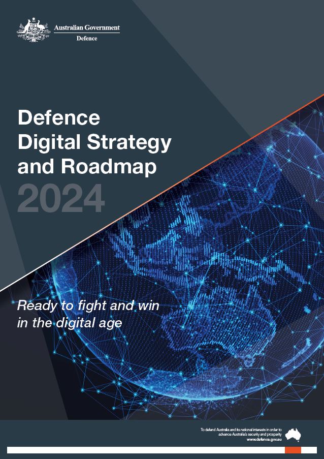 Defence Digital Strategy and Roadmap 2024 | About | Defence